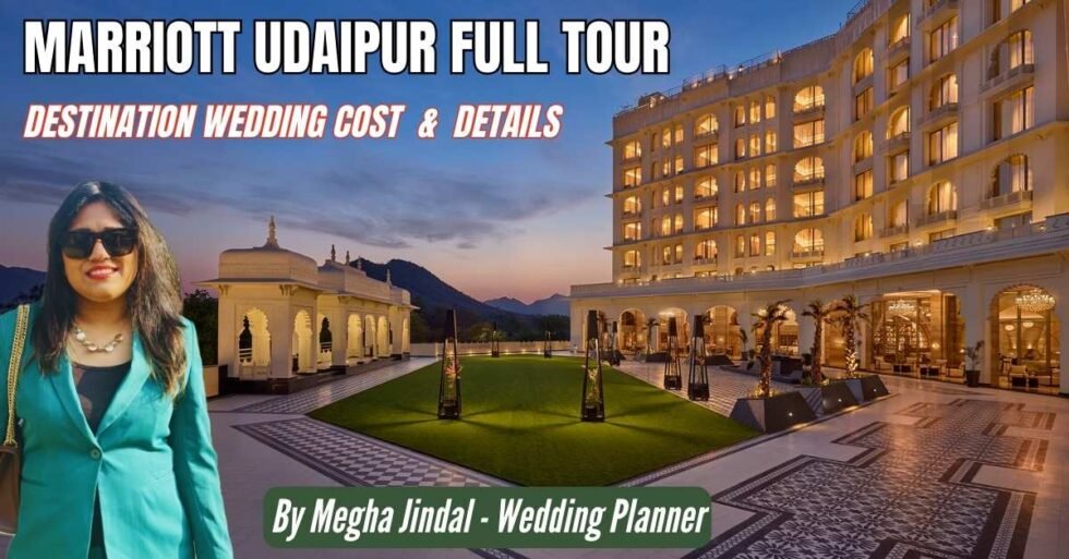 ITC Mementos Udaipur Wedding Cost & Guide - Megha Jindal